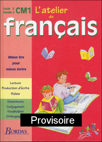 Atelier de francais cycle 3 cm1 livre de l'eleve Livre de l'élève ...