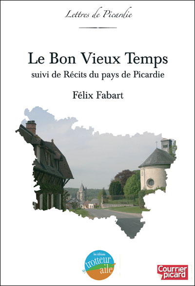 Le bon vieux temps - broché - Félix Fabart - Achat Livre | fnac