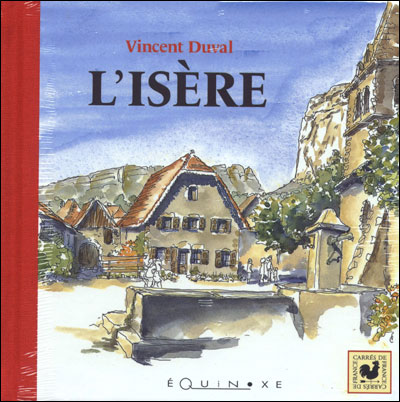 Isère - relié - Vincent Duval - Achat Livre | fnac