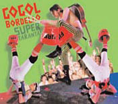 Super taranta - Gogol Bordello - CD album - Achat & prix | fnac