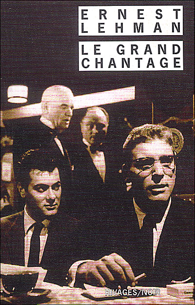 Le grand chantage - Poche - Ernest Lehman, François Guérif - Achat ...