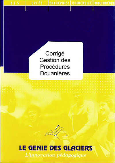 Gestion des procédures douanières Livre pochette du professeur - broché ...