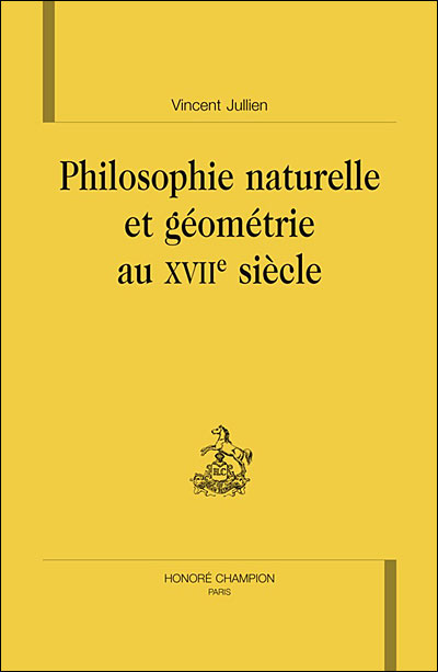 Philosophie naturelle et géométrie au XVIIème siècle - relié - Vincent ...