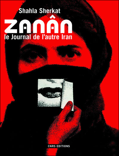 Zanan : femmes en Iran - broché - Shahla Sherkat - Achat Livre | fnac