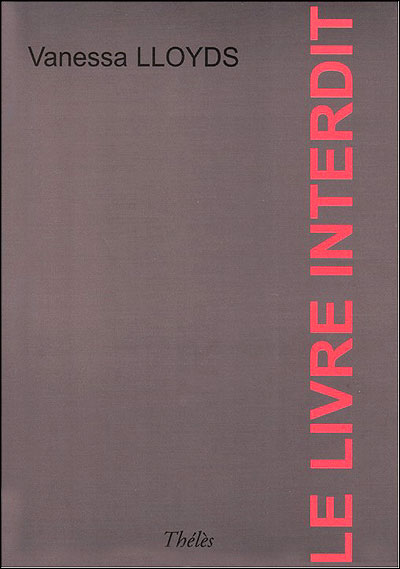 Le livre interdit - broché - Vanessa Lloyds - Achat Livre | fnac