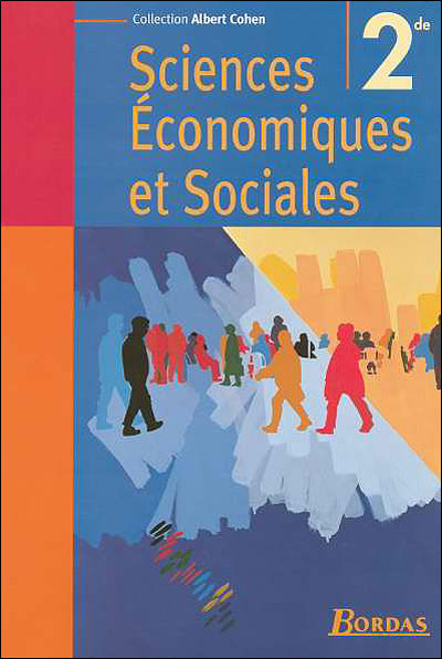 Sciences economiques et sociales 2de manuel 2004 - broché - Albert ...