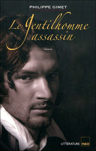 Le gentilhomme assassin Tome 3 La mémoire d'un bardache - broché ...