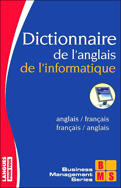 Dictionnaire de l'anglais informatique - broché - Jacques Hildebert ...