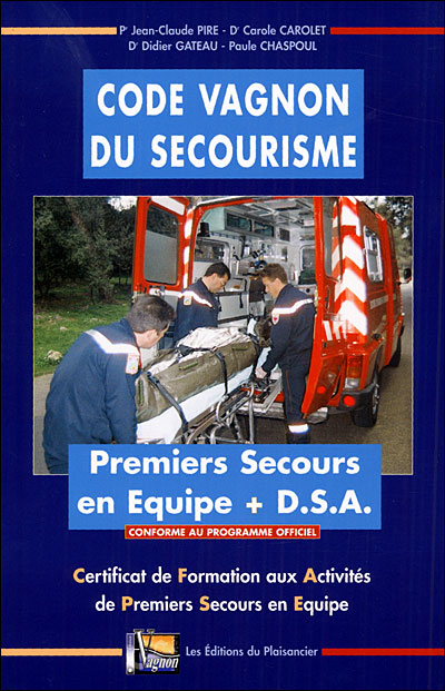 Code Vagnon du secourisme Premier secours en équipe CFAPSE - broché - Cfapse - Achat Livre | fnac