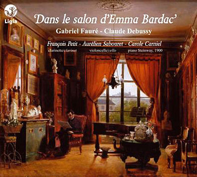 Dans le salon d'Emma Bardac - Gabriel Fauré - Claude Debussy - CD album ...