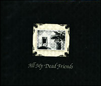 All my dead friends - Rock Indépendant - CD album - Achat & prix | fnac