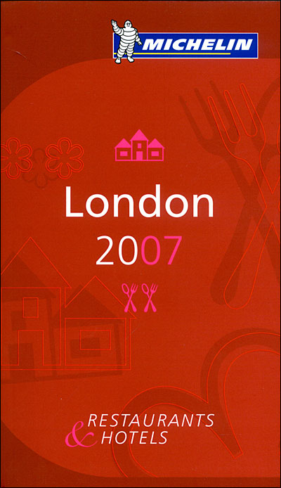 Le Guide Michelin London Edition 2007 - relié - Michelin - Achat Livre ...