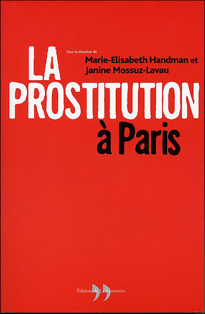 La Prostitution à Paris Broché Janine Mossuz Lavau Marie Elisabeth