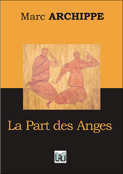 La part des anges - broché - Marc Archippe - Achat Livre | fnac