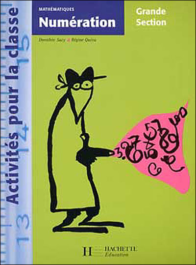 La numération en Grande section - broché - Régine Quéva, Dorothée Sacy ...