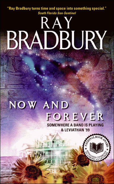 Now and forever - Poche - Ray Bradbury - Achat Livre ou ebook | fnac