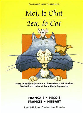 Moi, le chat / Ieu, lo cat Edition bilingue français-niçois - broché ...