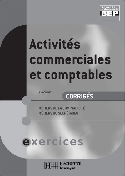 Activites Commerciales Et Comptables Exercices 2nde Bep - Livre Du ...