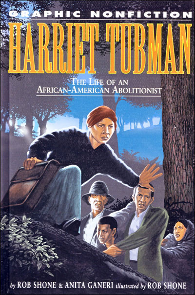 Harriet Tubman, passeuse d'esclaves - broché - Rob Shone, Anita Ganeri ...