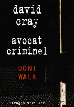 Avocat criminel - broché - David Cray, François Guérif, Monique ...