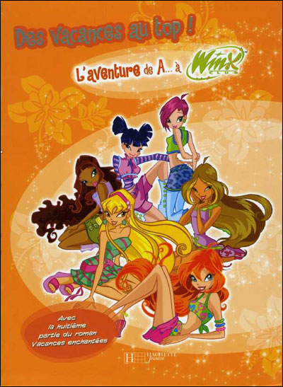 Winx Club - Tome 8 - De A à Winx - vive l'aventure - Collectif - broché ...