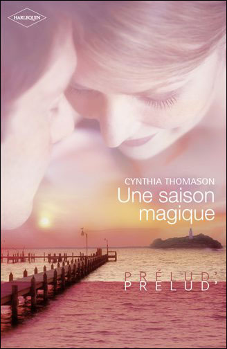 Une saison magique - Poche - Cynthia Thomason - Achat Livre ou ebook | fnac