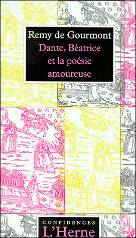 Dante beatrice et la poesie amoureuse - broché - Remy de Gourmont ...