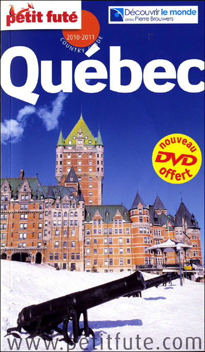 Quebec (+dvd) 2010-2011 petit fute Edition 2010, livre et dvd - Livre ...