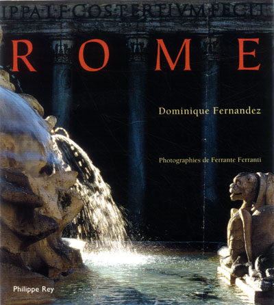 Rome - relié - Dominique Fernandez - Achat Livre | fnac