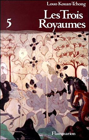 Les Trois Royaumes - traduction, notes, et commentaires Tome 5 - broché ...