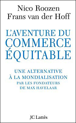 L'aventure du commerce équitable Une alternative à la mondialisation ...