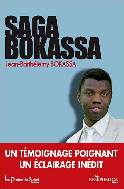 Saga Bokassa - broché - Jean-Barthélémy Bokassa - Achat Livre | fnac