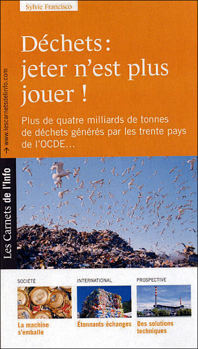 Déchets, jeter n'est plus jouer - broché - Sylvie Francisco - Achat ...