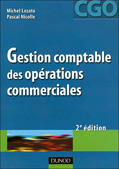 Gestion comptable des opérations commerciales - broché - Michel Lozato ...