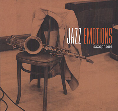 Jazz émotions - Les plus grands saxophonistes - Compilation jazz - CD ...