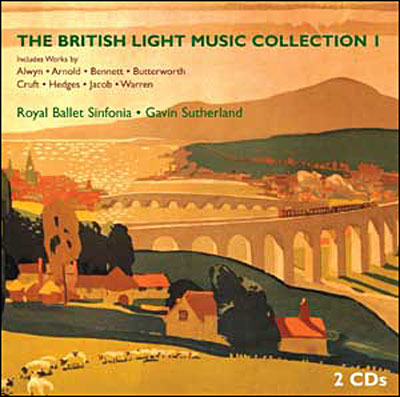 The British Light Music Collection, Volume 1 - William Alwyn - George ...
