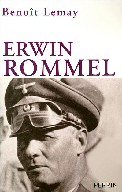 Erwin Rommel - broché - Benoît Lemay - Achat Livre ou ebook | fnac