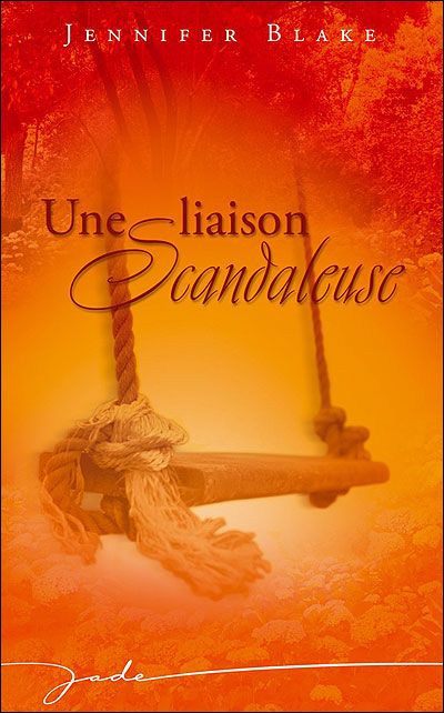 Une liaison scandaleuse - broché - Jennifer Blake - Achat Livre | fnac