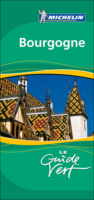 Guide Vert Bourgogne Edition 2007 - broché - Michelin - Achat Livre | fnac