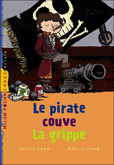 Le pirate couve la grippe - Poche - A. Cantin, Michel Tarride ...