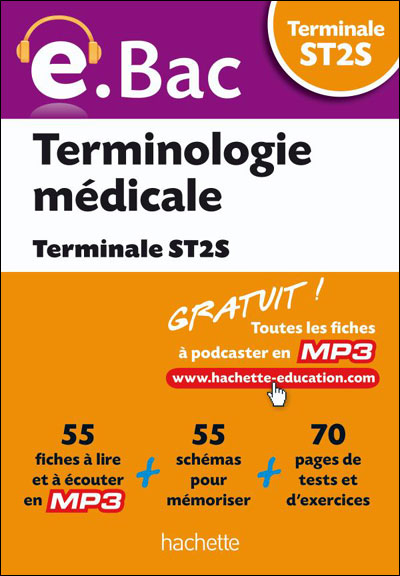 E.Bac terminologie médicale, Term séries technologiques Edition 2010 ... E.Bac terminologie médicale, Term séries technologiques Edition 2010 ...