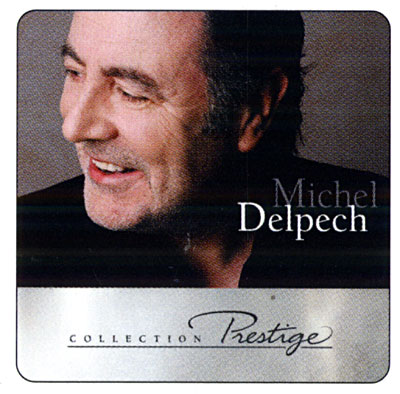 Michel Delpech Collection Prestige - Michel Delpech - CD album - Achat ...
