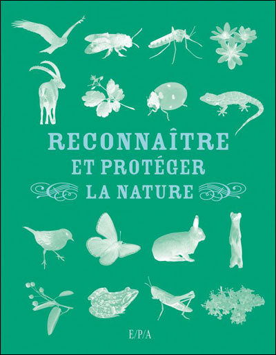 Reconnaître et protéger la nature - relié - Collectif - Achat Livre | fnac