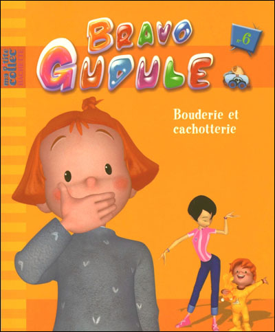 Bravo Gudule - Bouderie et cachotterie - Fanny Joly, Roser Capdevila ...