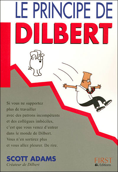 Le principe de Dilbert - broché - Scott Adams - Achat Livre | fnac