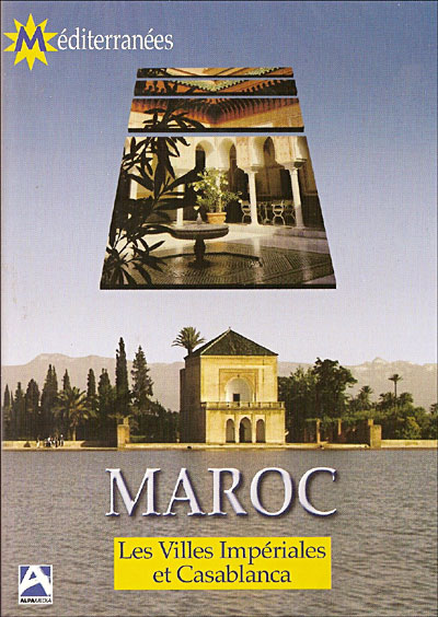 Le Maroc - Les Villes impériales et Casablanca - DVD Zone 2 - Achat ...
