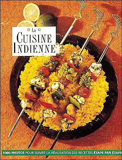 La cuisine indienne - relié - Shehzad Husain, Rafi Fernandez - Achat ...