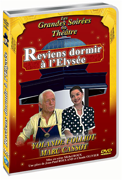 Reviens dormir à l'Elysée - DVD Zone 2 - Yolande Folliot - Marc Cassot ...