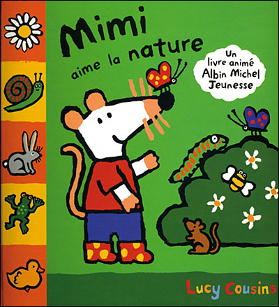 Mimi la souris - Mimi aime la nature - Lucy Cousins - cartonné - Achat ...
