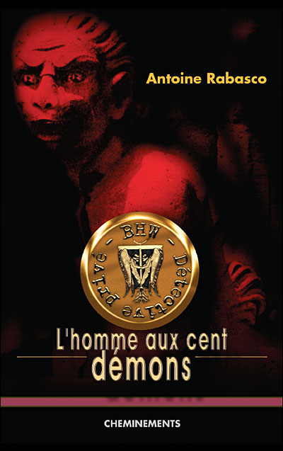 L'homme aux cent démons - broché - Antoine Rabasco - Achat Livre | fnac